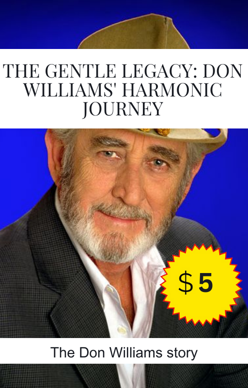 The Gentle Legacy: Don Williams Harmonic Journey